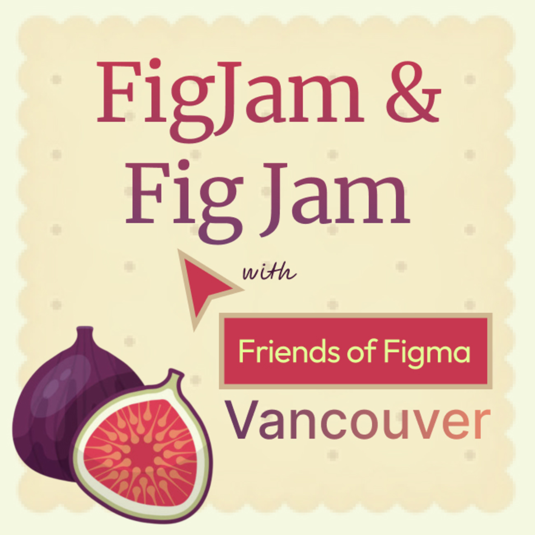 See FigJam & Fig Jam Coworking Session at Figma Vancouver